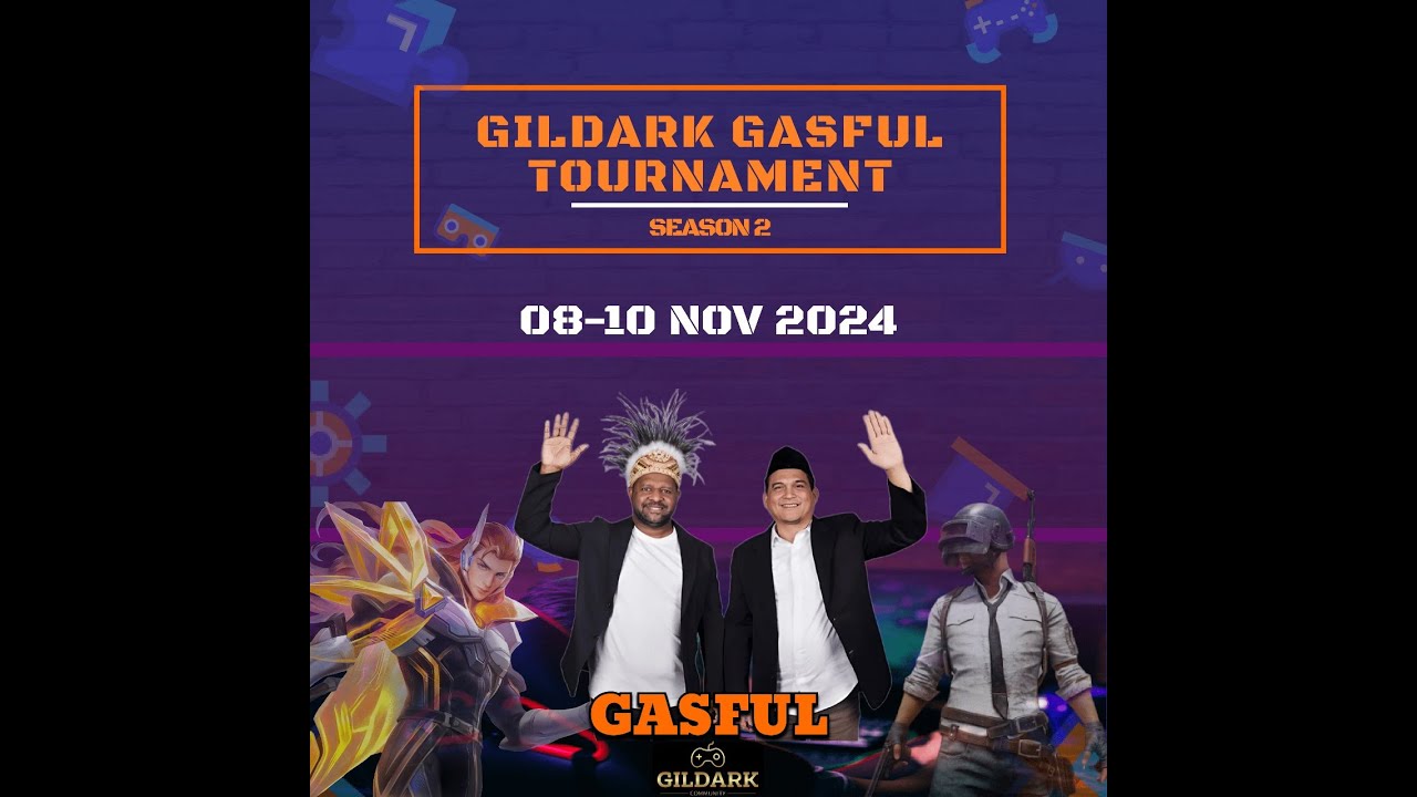 SEMI FINAL DAN GRAND FINAL GILDARK GASFUL TOURNAMENT MLBB SEASON 2 ...