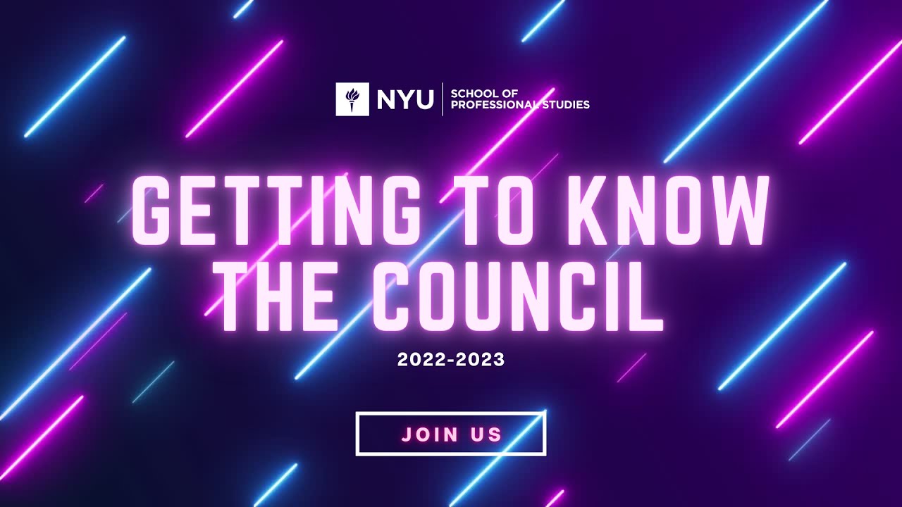 Getting To Know The 2022-2023 NYU SPS Student Council - YouTube