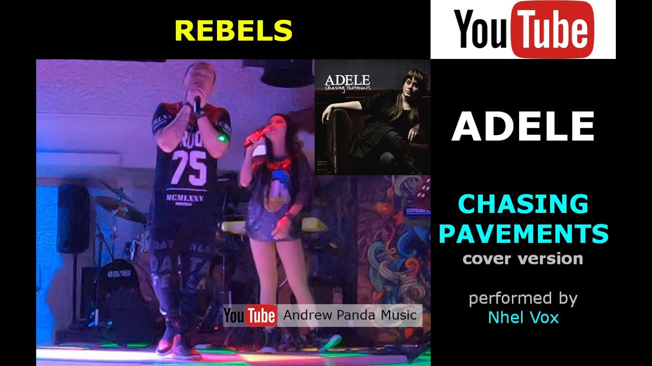 ADELE - CHASING PAVEMENTS (Live cover version @ The Supper Club TLGC) #Adele #ChasingPavements # ...