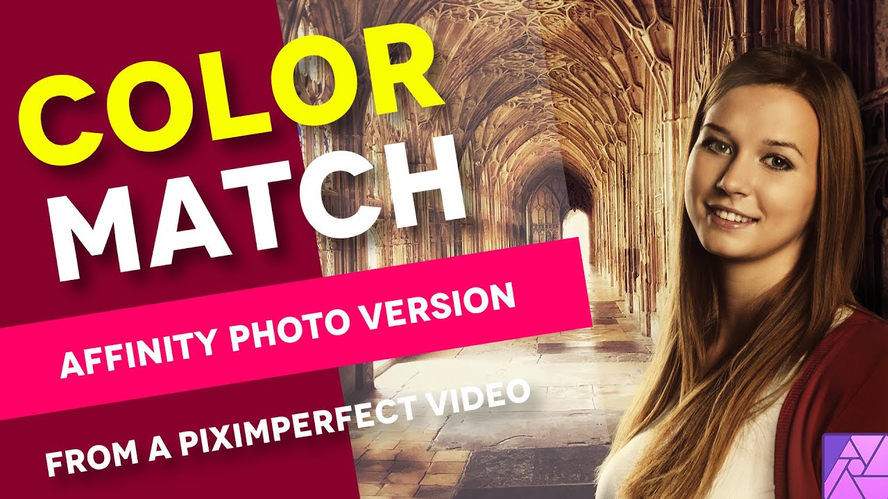How to COLOR MATCH video recreated in Affinity Photo - YouTube