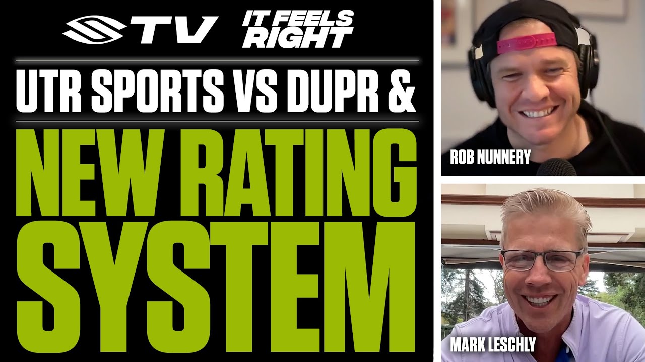 UTR-P vs. DUPR: The Future Of Pickleball Ratings 💥 | It Feels Right ...