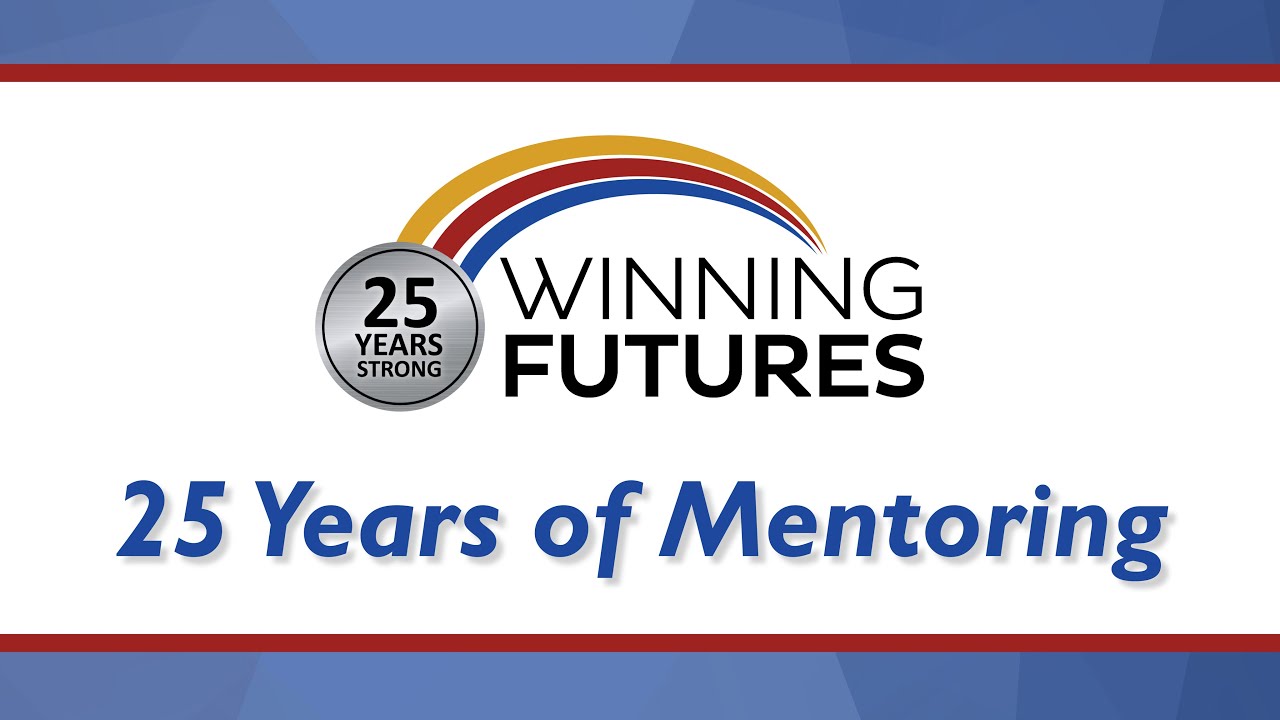 25 Years of Mentoring - Winning Futures - YouTube