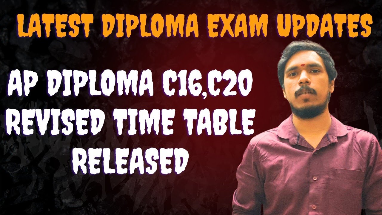 Ap diploma C20,C16 revised time table for regular and supply oct/nov ...