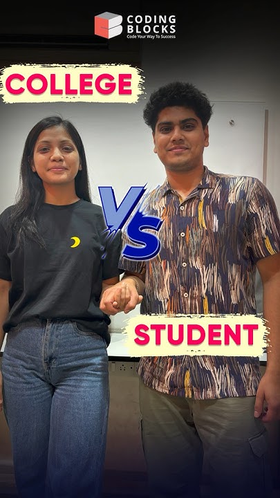 College vs Student | Who all can relate? #code #codingblocks #college #students #collegelife # ...
