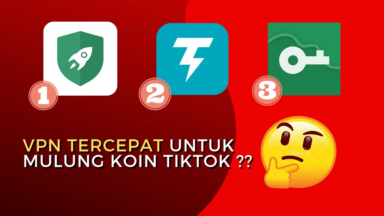 HARUS COBA !! 3 VPN Tercepat Untuk Mulung Koin TikTok Live - YouTube