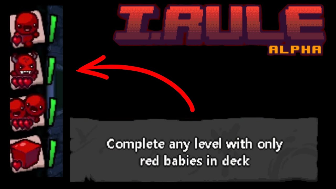 Complete any level with only red babies in deck | i.rule #14 - binding ...
