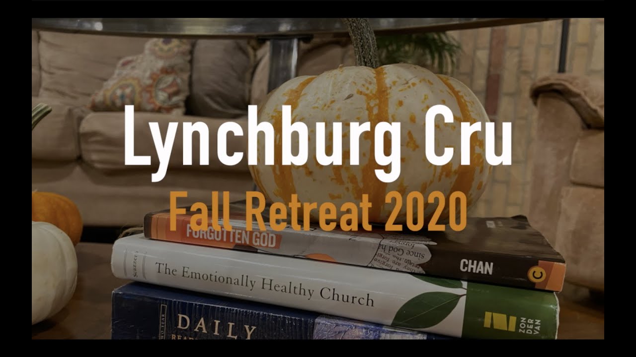 Lynchburg Cru - Fall Retreat 2020 - YouTube
