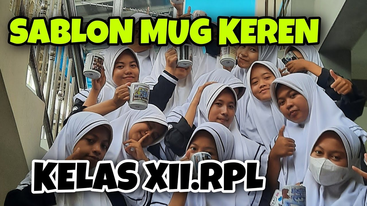 Sablon Mug Keren I Praktik PKK Kelas XII.RPL - YouTube
