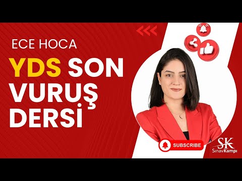 KASIM YDS SON VURUŞ DERSİ  | ECE HOCA