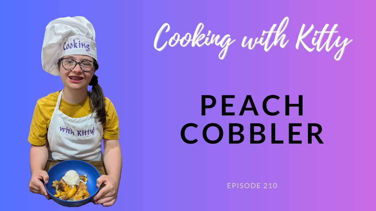 Kitty Makes Peach Cobbler - YouTube