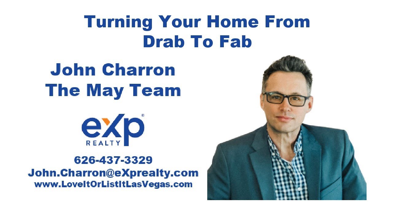 Turn Your Home From Drab To Fab With John Charron- eXp Realty - YouTube