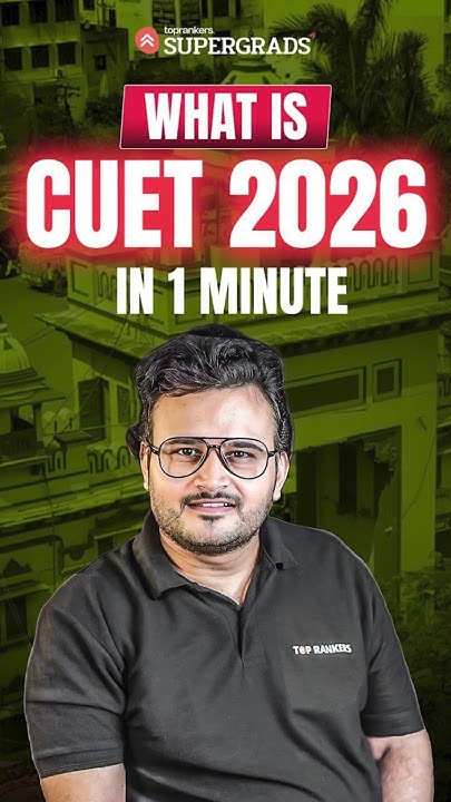 What is CUET 2026? 🤔| Full Guide, Eligibility, Pattern & Marking ...