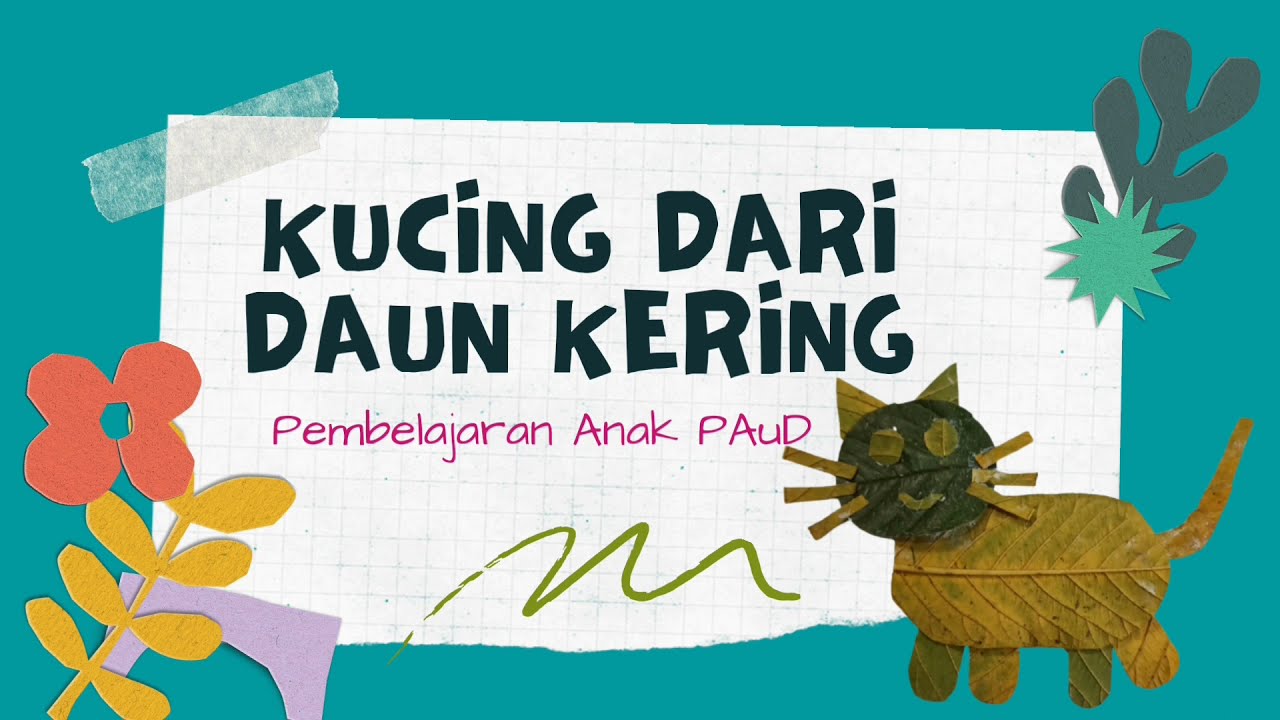 Cara Membuat Kolase Kucing dari Daun Kering | Tema Binatang | Art and ...