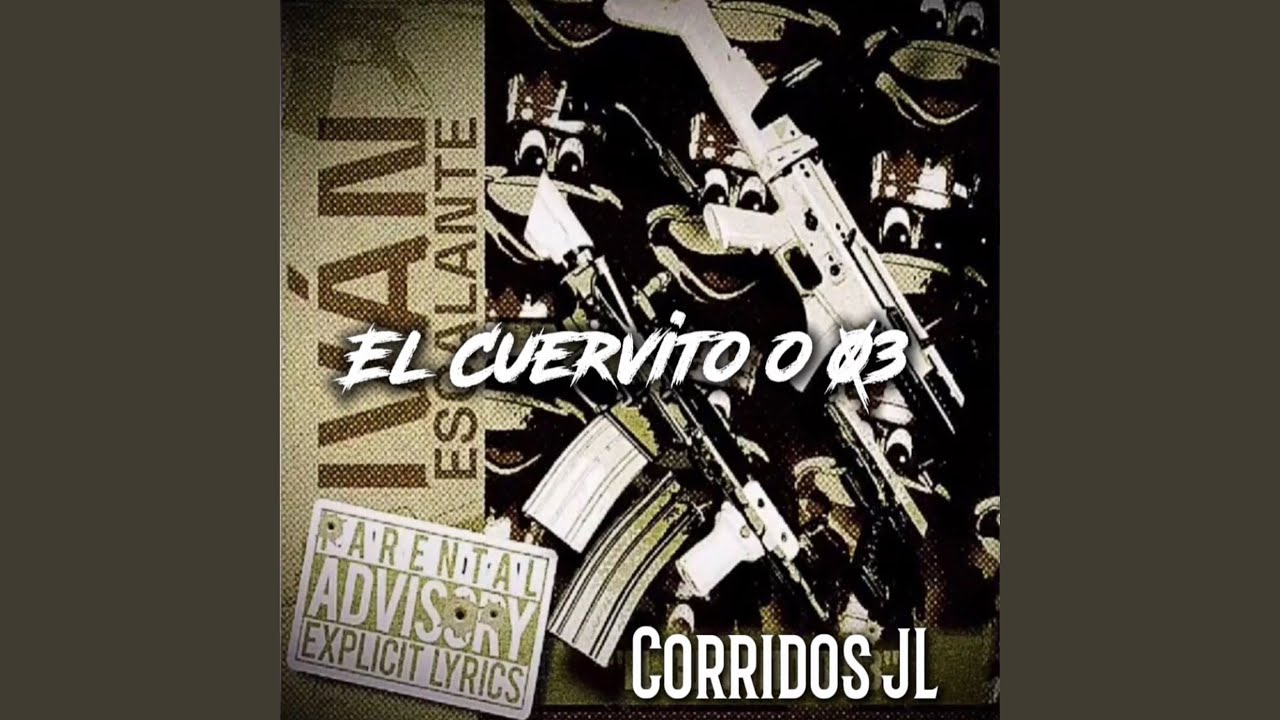 El Cuervito o 03 - YouTube