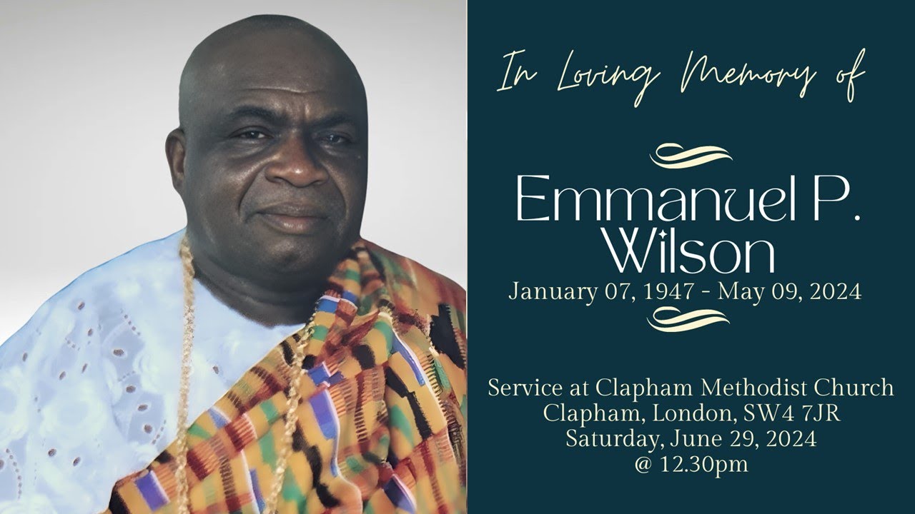 In Loving Memory of Mr Emmanuel Wilson, Saturday, 29th June 2024 @ 12 ...