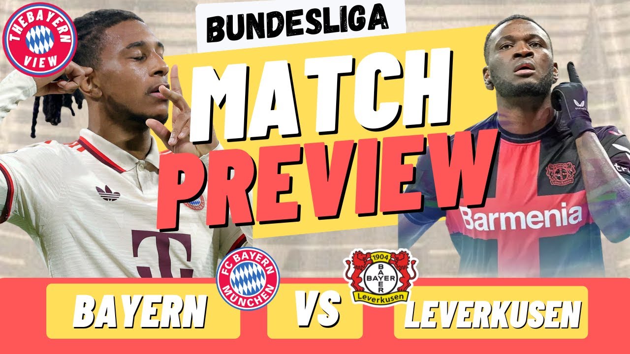Bayern Munich Vs Bayer Leverkusen Preview - Bundesliga - Preview + Line ...