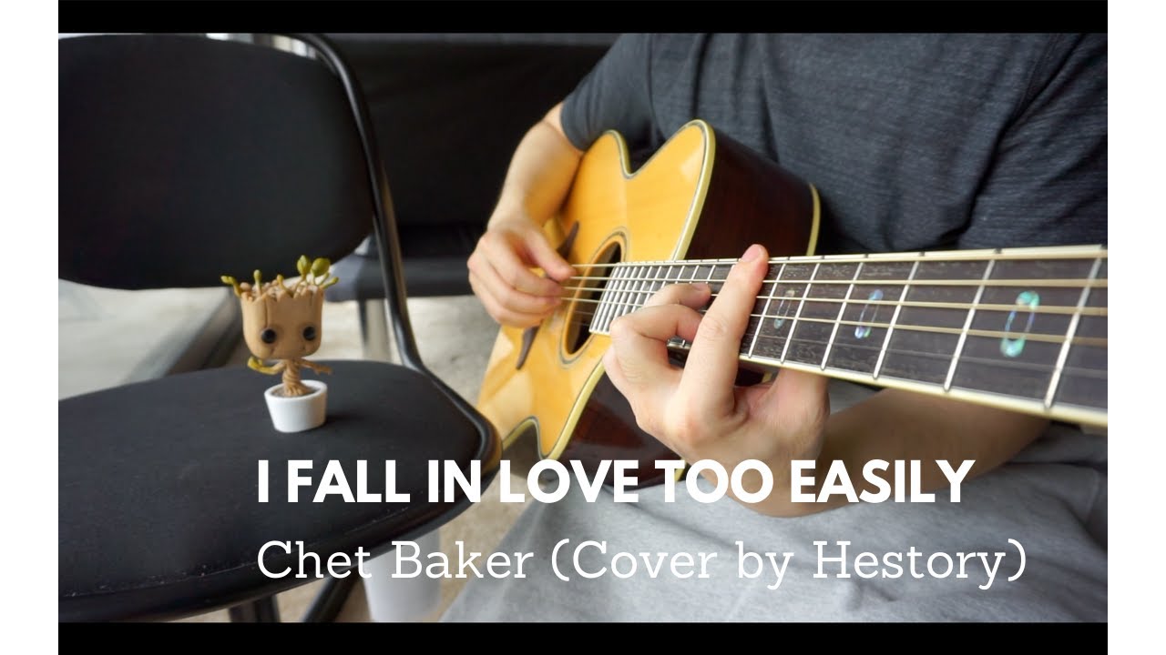 I Fall In Love Too Easily Chet Baker Cover By Hestory YouTube i-fall-in-love-too-easily-chet-baker-cover-by-hestory-youtube