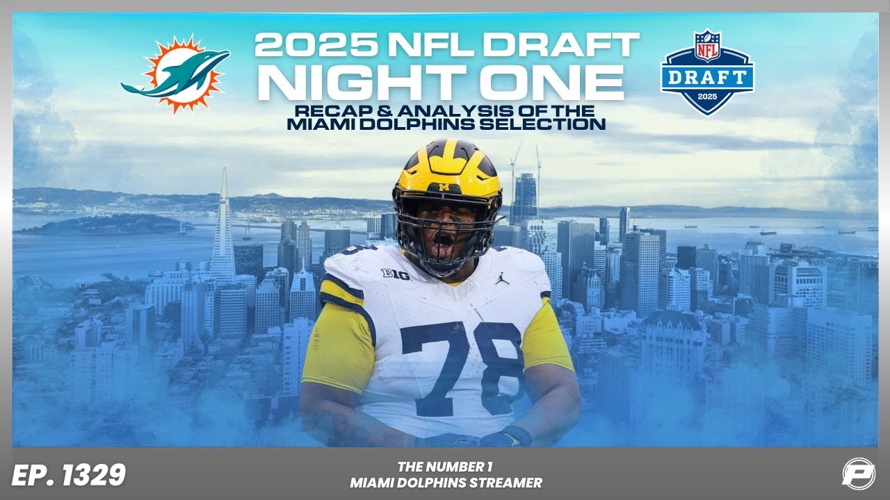 Miami Dolphins Draft Kenneth Grant! | 2025 NFL Draft Day 1 Recap - YouTube