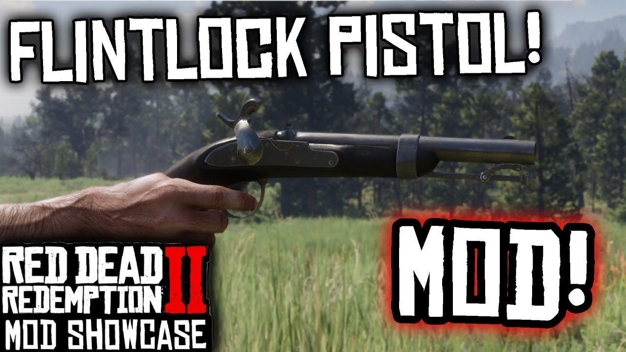 1836 Flintlock Pistol Mod Showcase | Red Dead Redemption 2 Mods - YouTube