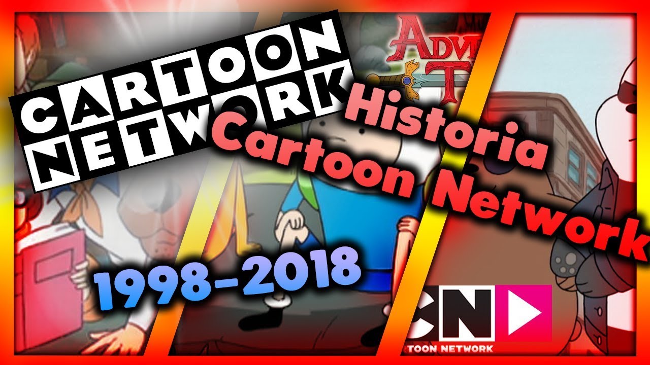 Historia Cartoon Network 1998-2018 - YouTube