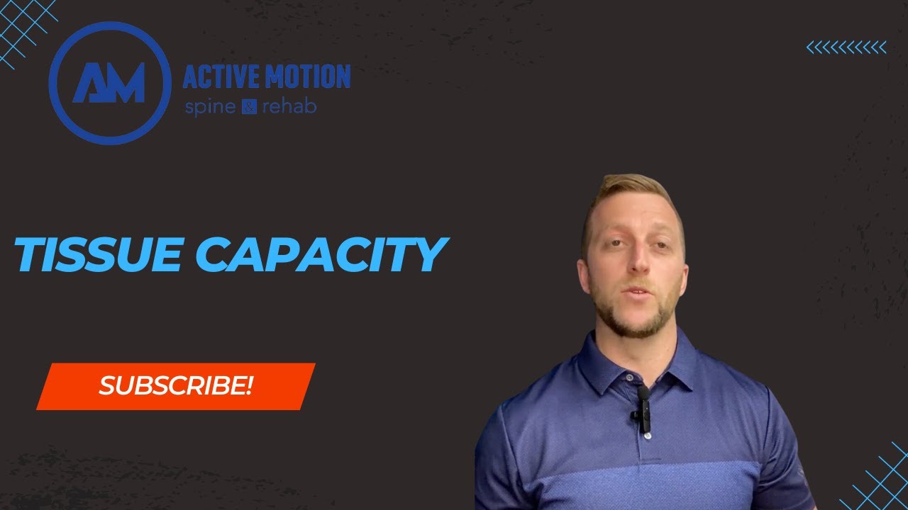 Tissue Capacity / Active Motion - YouTube