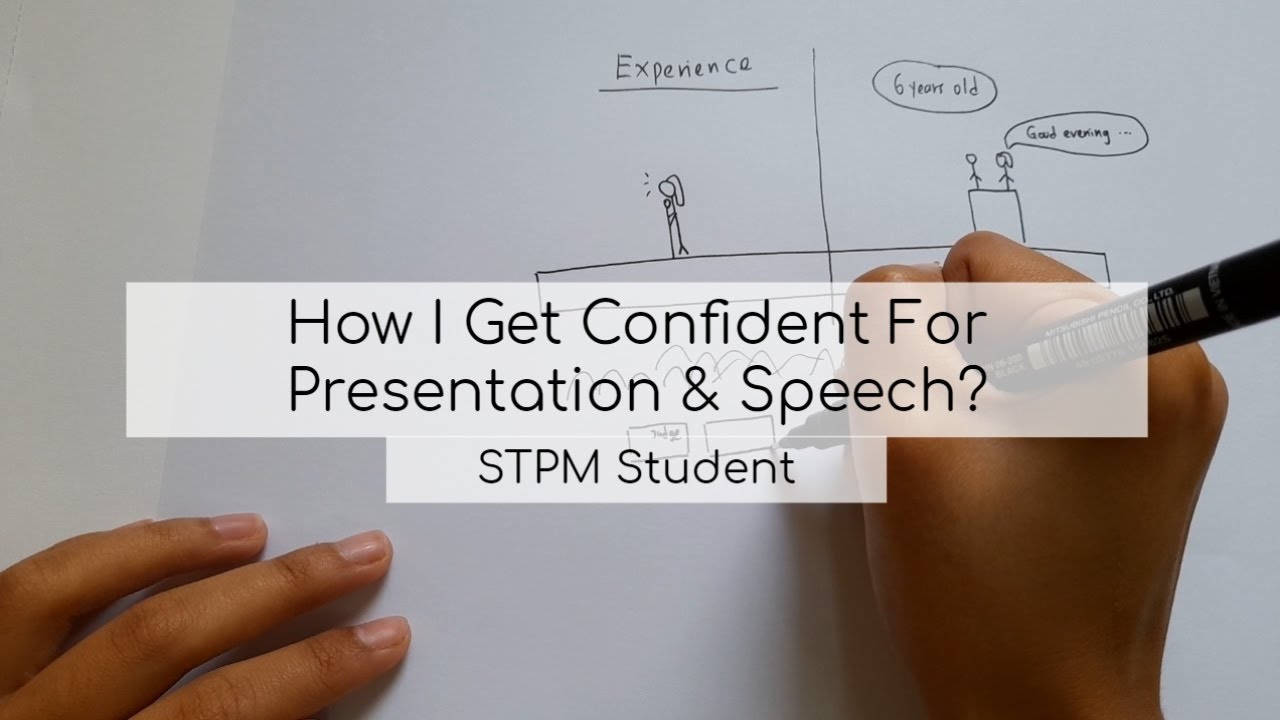 How I Gain Confidence To Give Speech & Presentation? | STPM Student ...
