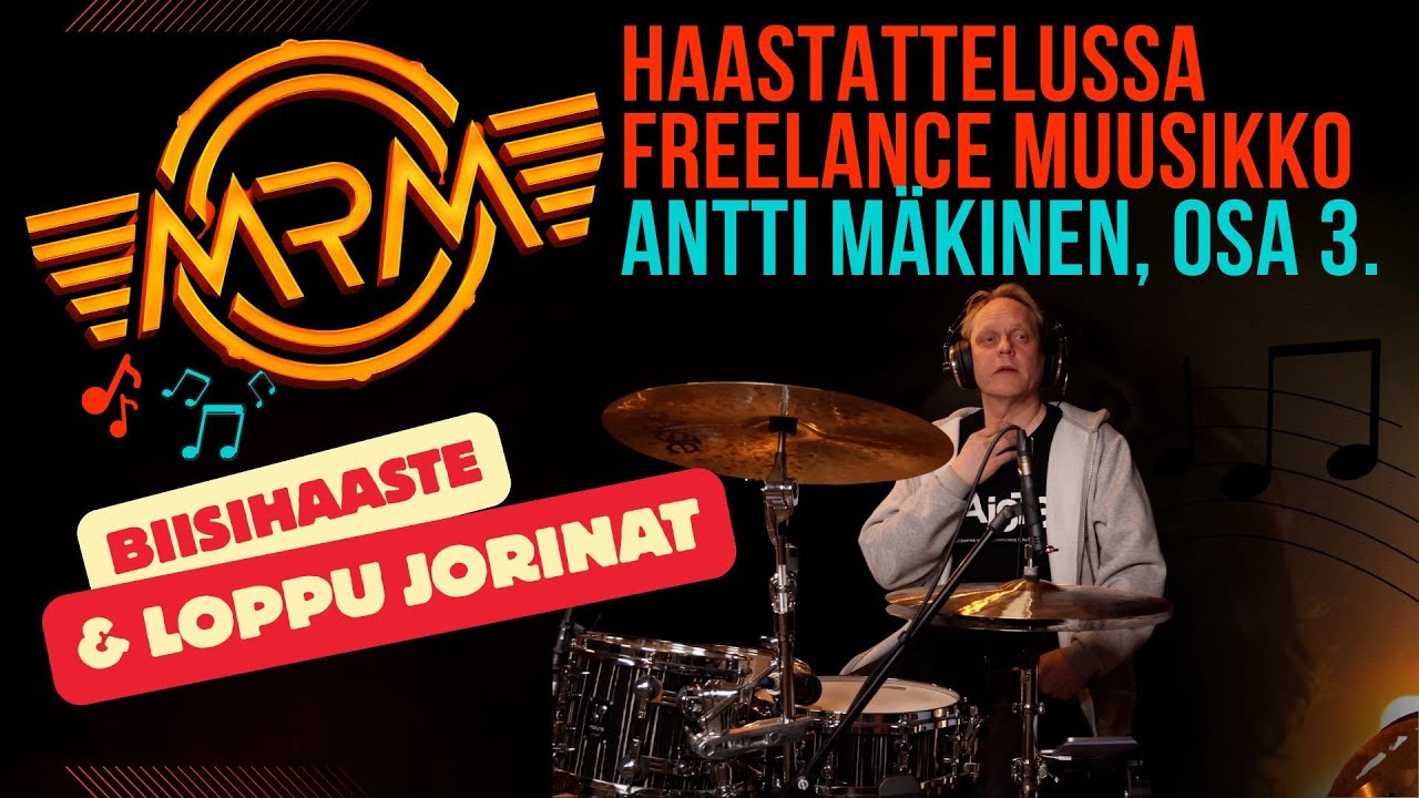 MRM esittää: Haastattelussa freelance muusikko Antti Mäkinen, osa 3/3 ...