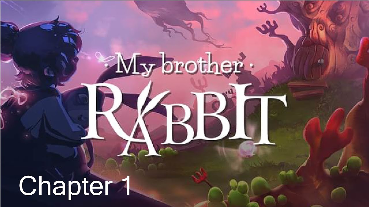 My Brother Rabbit - Chapter 1 - YouTube