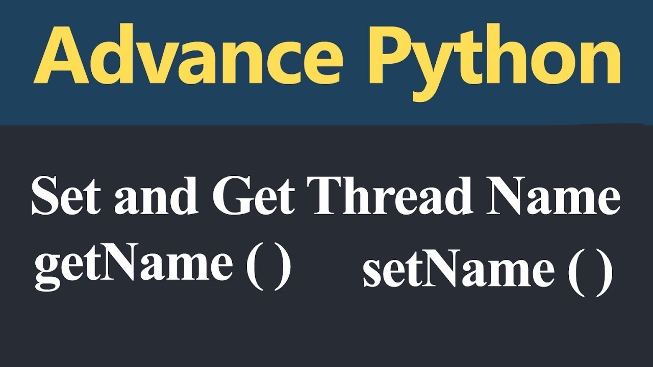 Identifying Thread Using Python In Tamil Part 3 Python Tutorial For Beginners Youtube 6547