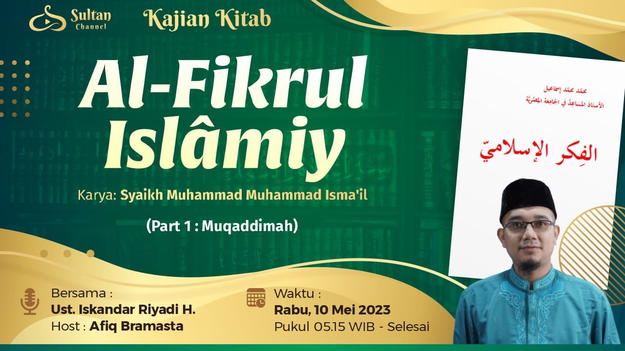 Muqoddimah - Kajian Kitab AL FIKRUL ISLAMIY | Ust Iskandar Riyadi H | # ...