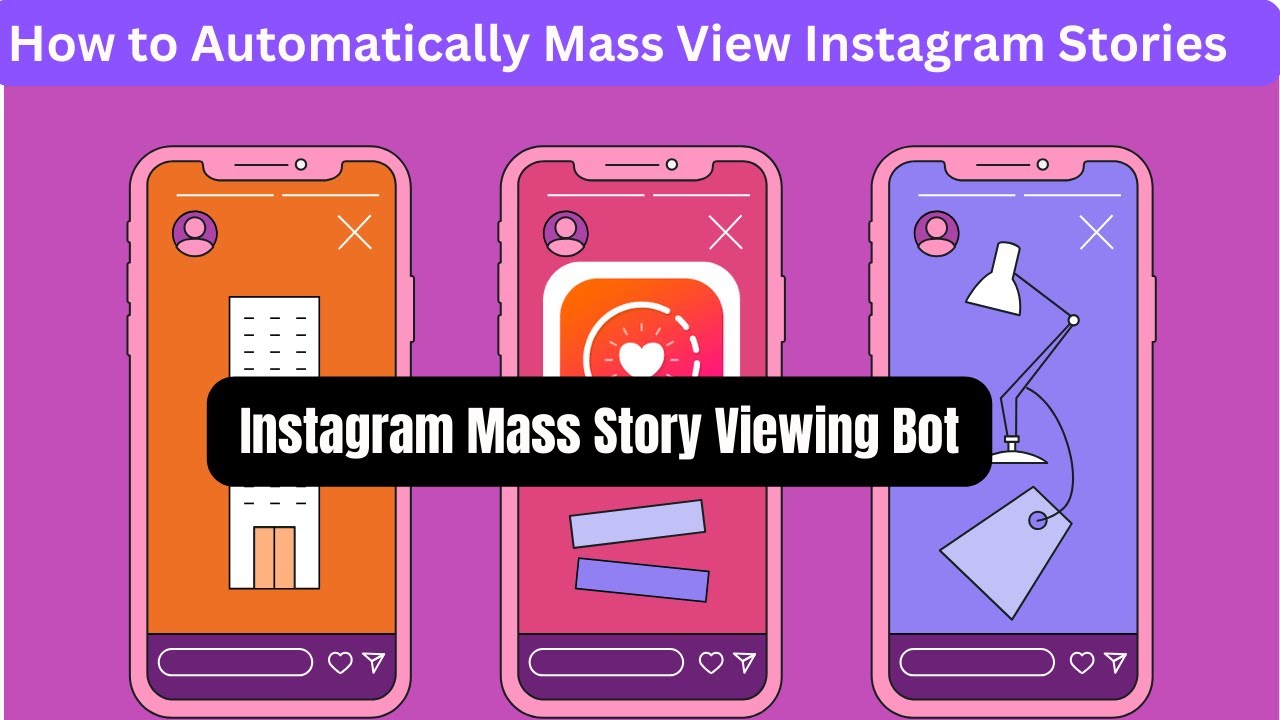How Instagram Mass Story Viewing Bot Work? InstaGrowthEngine is ...