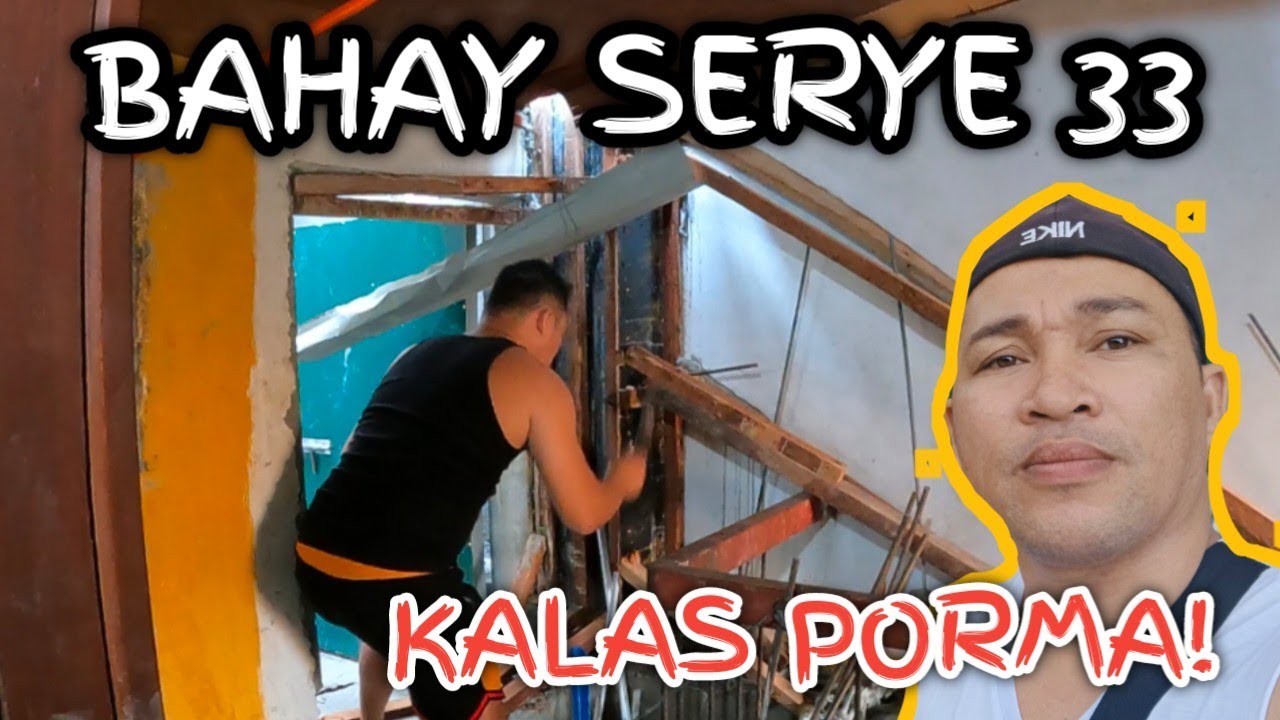 day 33 pag KALAS ng PORMA ng poste sa 2nd floor - YouTube