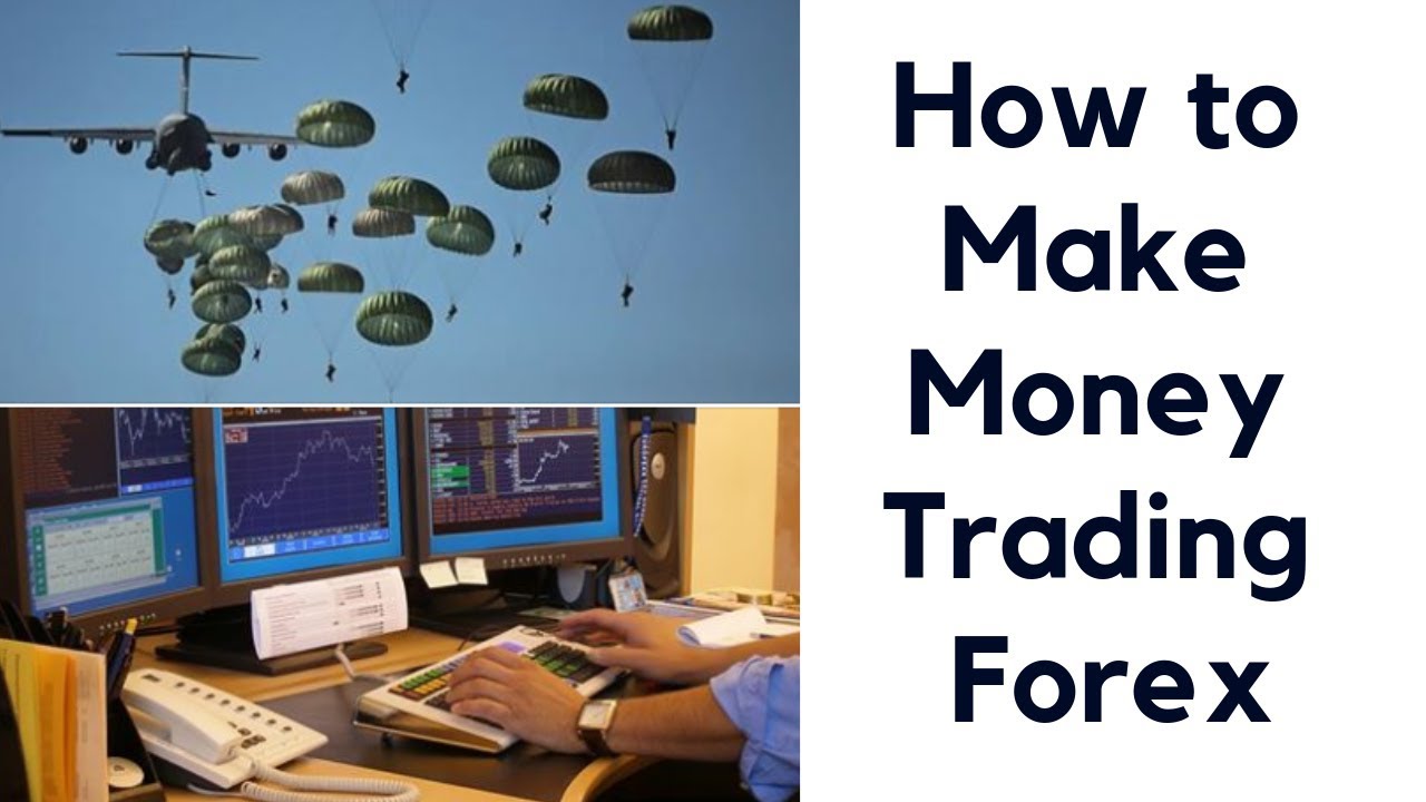 Make Money Trading Forex - YouTube