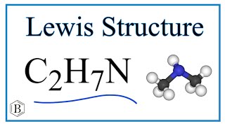 C2h7n Lewis Structure