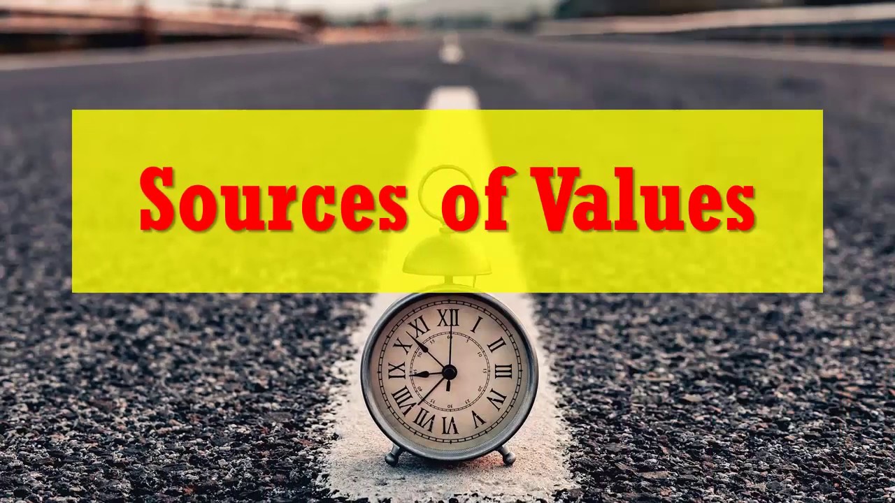 ប្រភពនៃតម្លៃ | Sources of Values by NTLHD #corevalues #value - YouTube