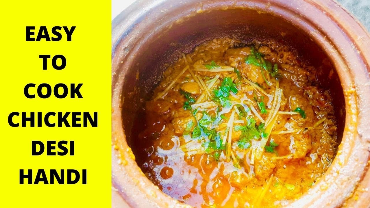 Chicken Desi Handi Easy Way - YouTube