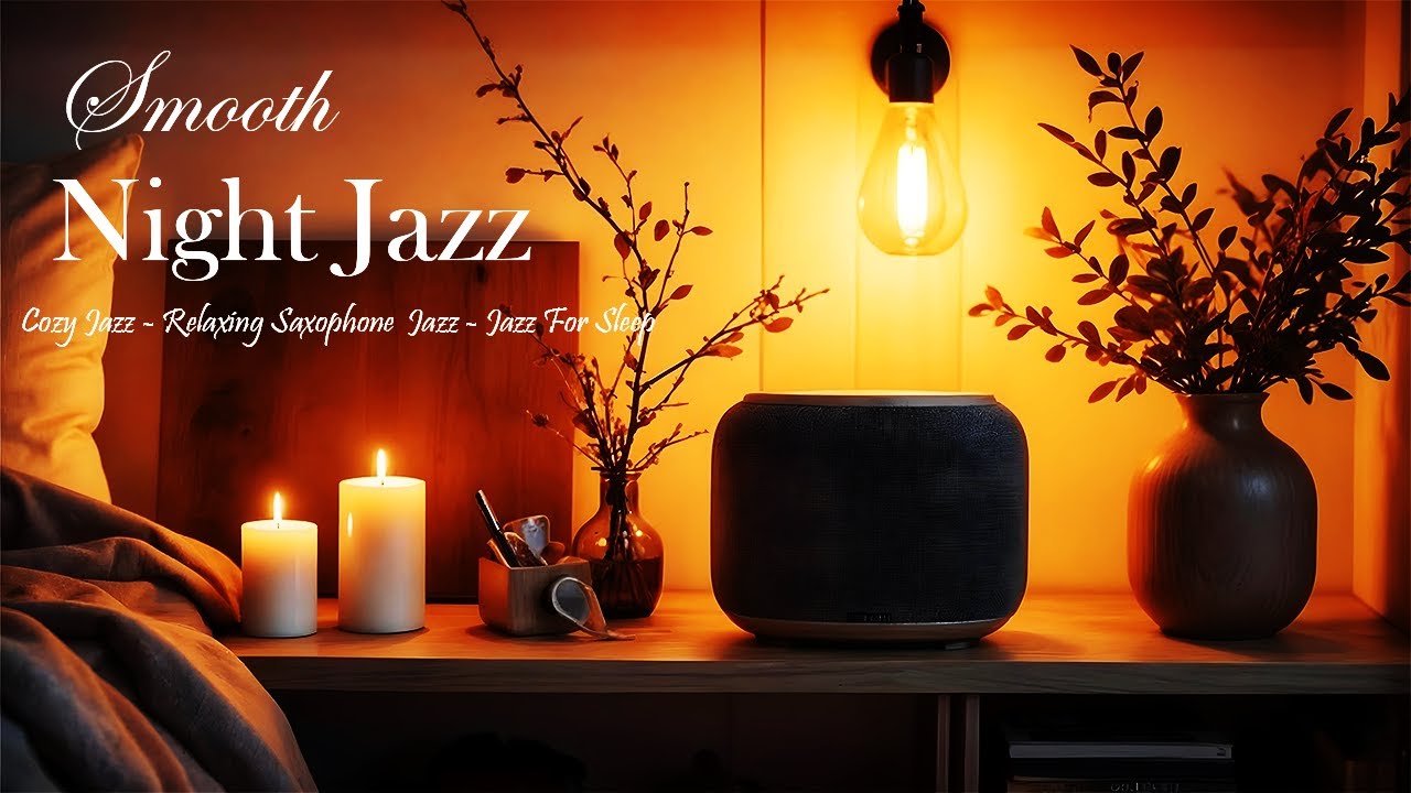 Smooth Jazz Music for Relax - Winte Night Saxophone Jazz Music in My ...