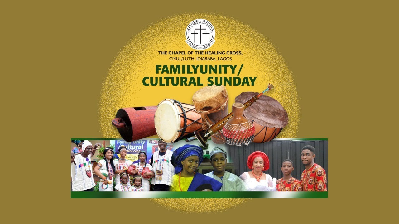 Family Unity/Cultural Sunday - YouTube
