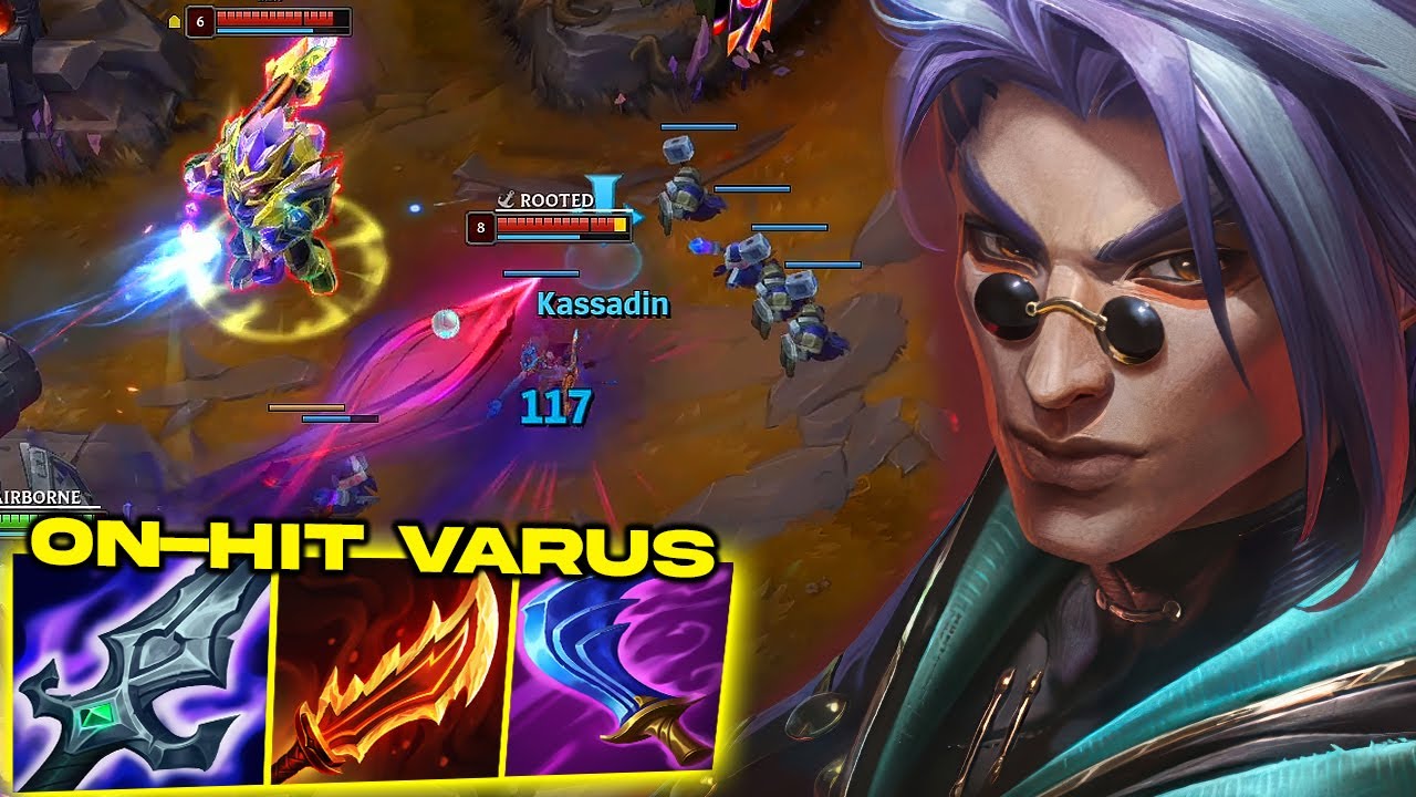Varus is the way! (On-Hit Varus) - YouTube