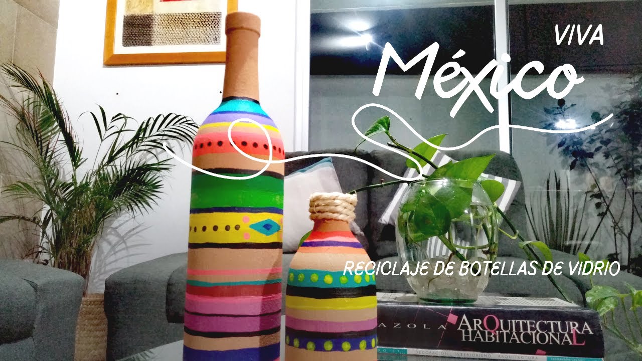 DIY BOTELLAS CON DISEÑO TEXTIL MEXICANO - YouTube