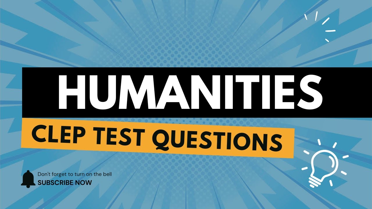 Humanities CLEP Test Practice Questions - YouTube