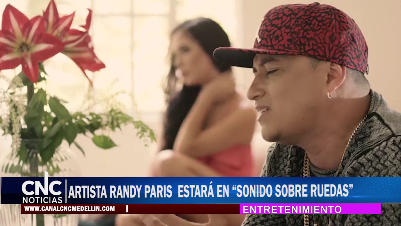 ARTISTA RANDY PARIS ESTARÁ EN “SONIDO SOBRE RUEDAS” - YouTube