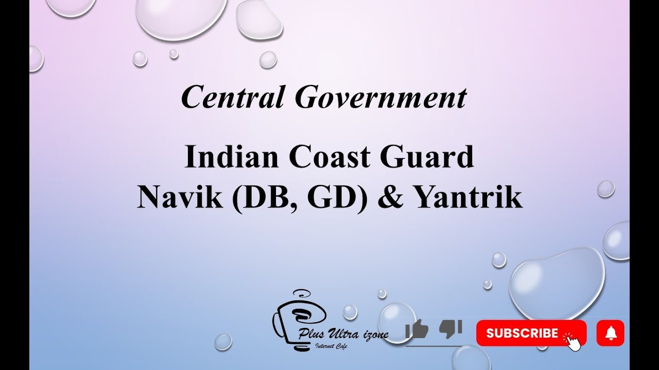 Indian Coast Guard Navik DB, GD & Yantrik - YouTube