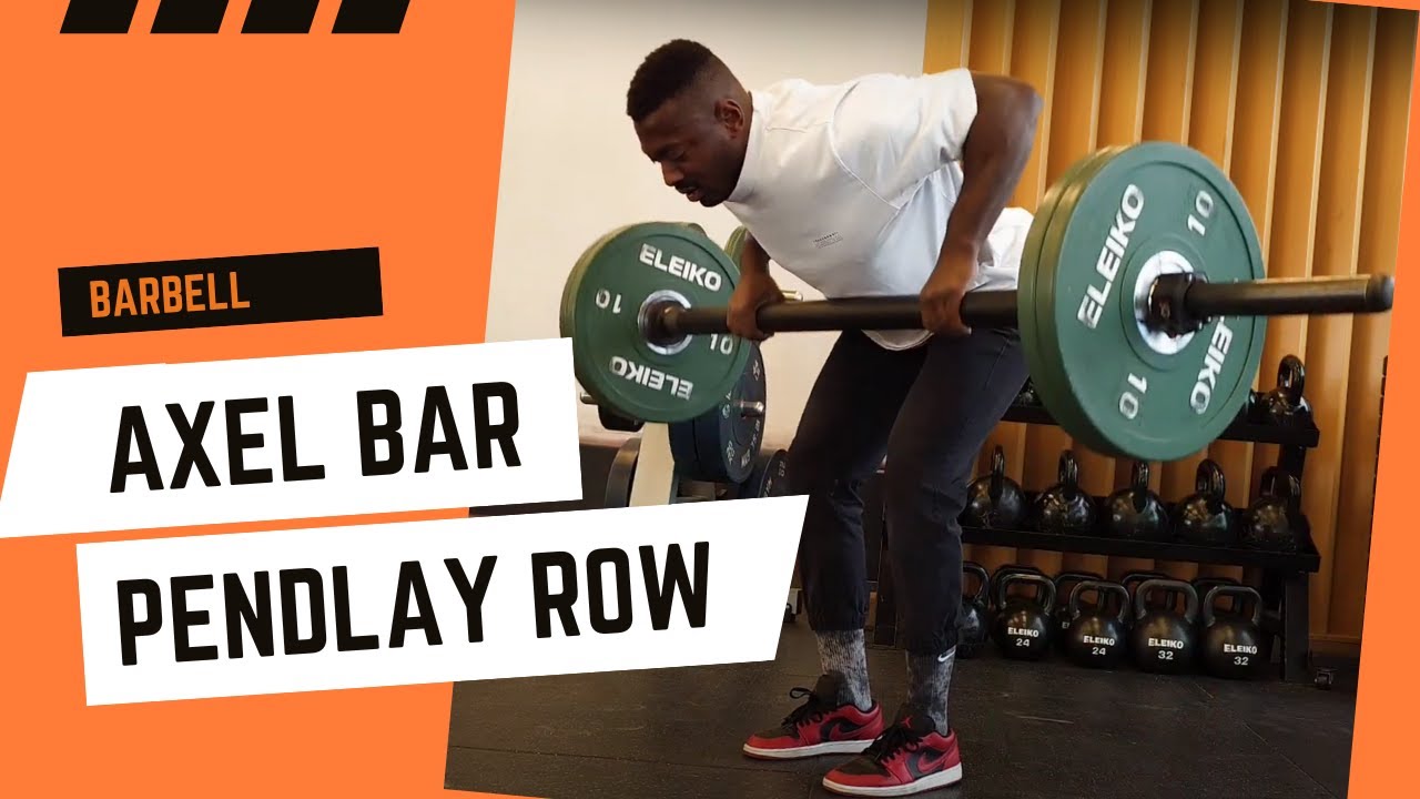 Axel Bar Pendlay Row - YouTube