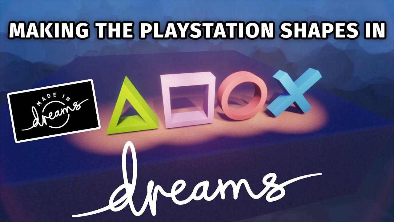 Making the PlayStation Shapes in Dreams (PS4) - YouTube