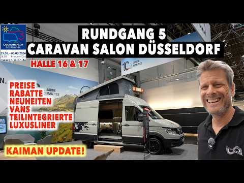 RUNDGANG 5 | Caravan Salon Düsseldorf | KAIMAN UPDATE! | Norantz, Yucon, VW, Pilote, Captain Camper