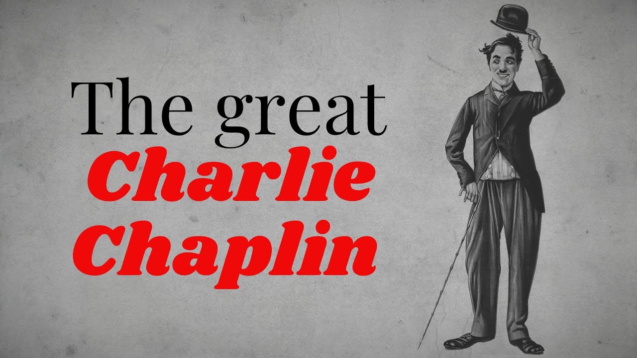 The great Charlie Chaplin - YouTube