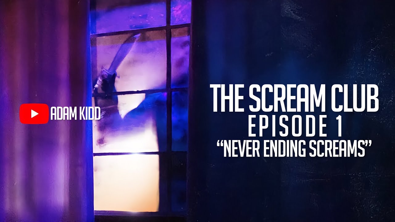 The Scream Club - Ep1 “Never Ending Screams” - YouTube