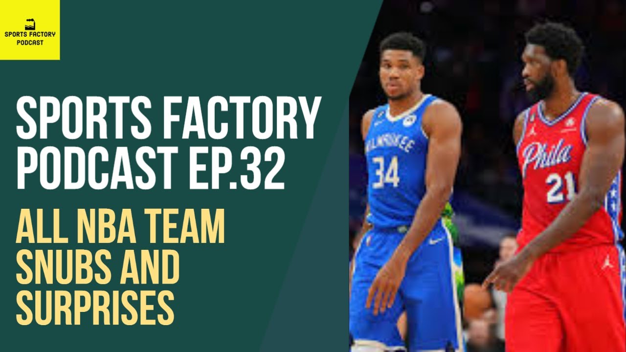 Sports Factory Podcast Episode 32 All NBA Teams are here!! - YouTube