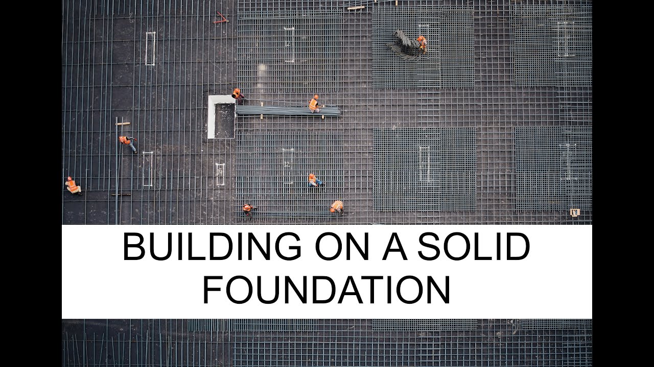 Building on a Sure Foundation - YouTube